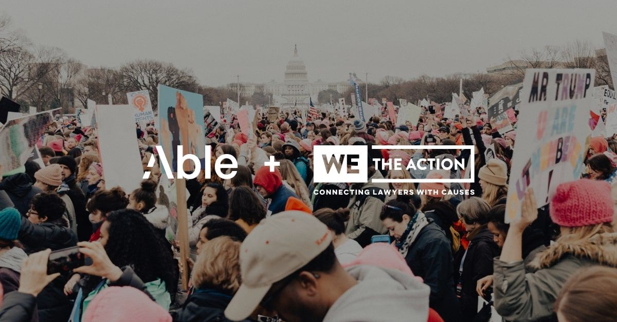 We The Action | Mobilizing Pro Bono Legal Work for Impact | Able
